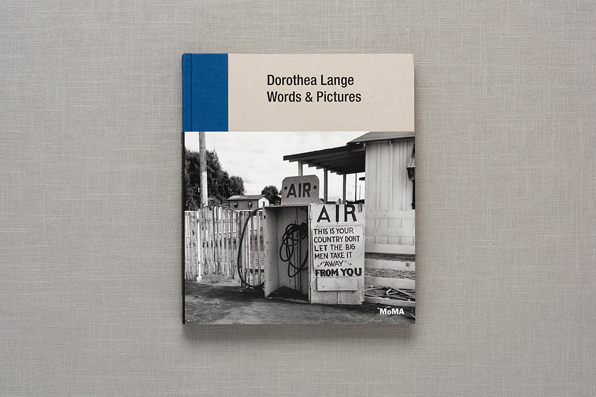 Dorothea Lange: Words + Pictures - Margaret Bauer Graphic Design